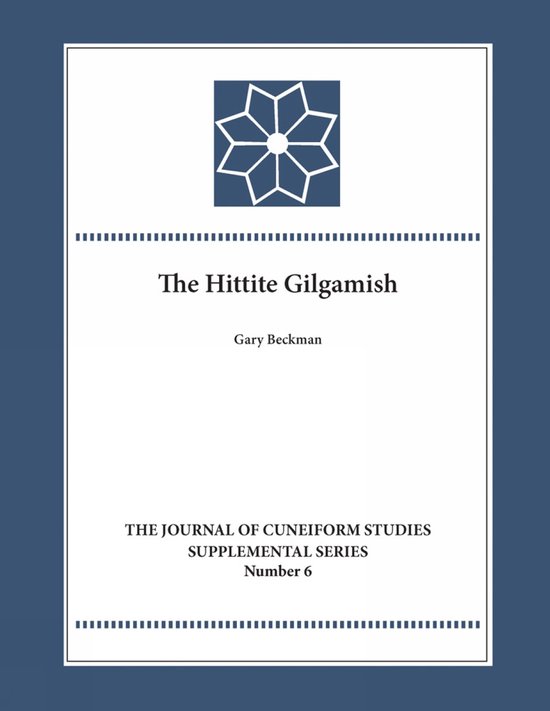 Hittite Gilgamesh, Gary Beckman | 9781948488068 | Boeken | bol