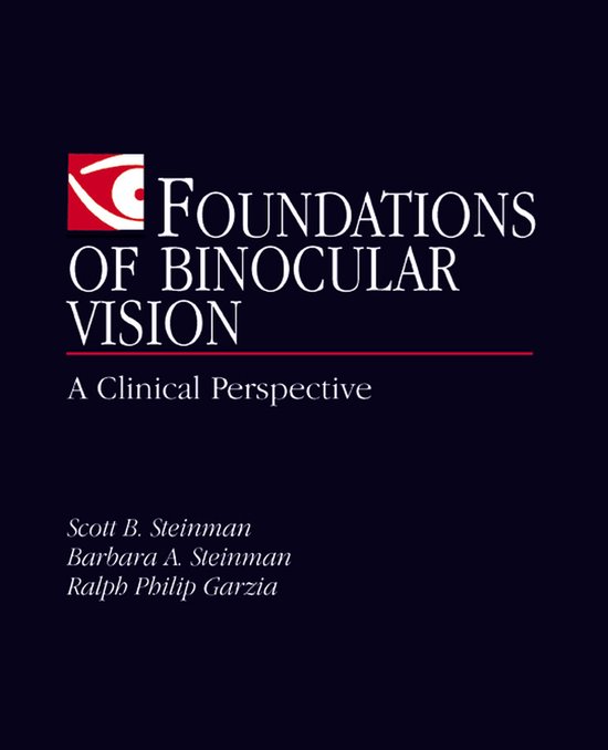 Foundations of Binocular Vision | 9780838526705 | Scott Steinman ...
