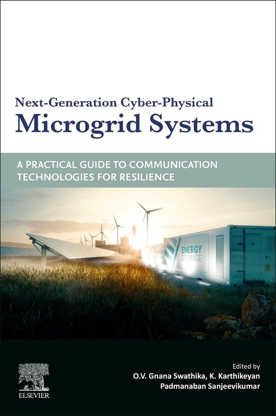 Next-Generation Cyber-Physical Microgrid Systems (ebook) | 9780443221866 | Boeken | bol