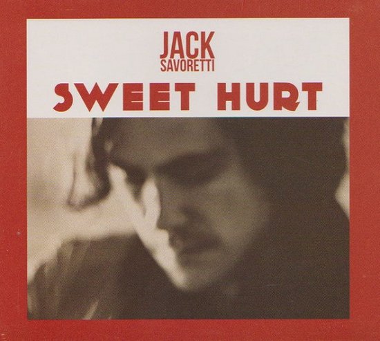 Sweet Hurt Ep, Jack Savoretti | CD (album) | Muziek | bol