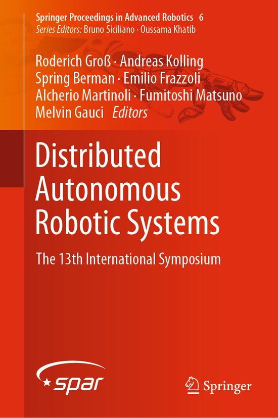 Springer Proceedings in Advanced Robotics 6 - Distributed Autonomous Robotic Systems... | bol.com