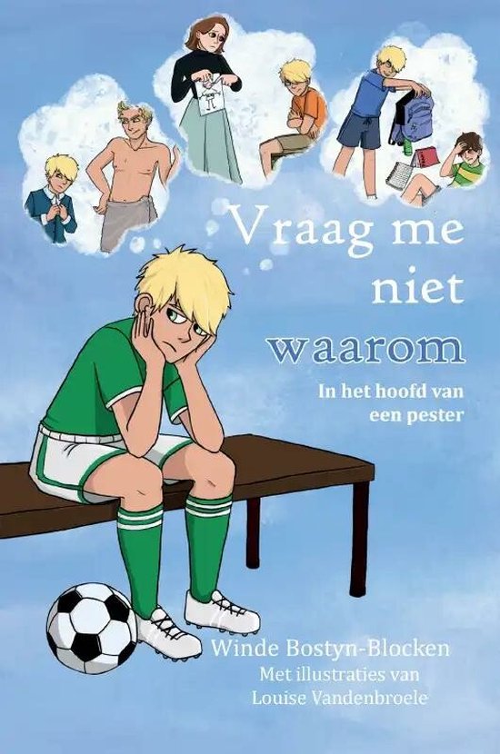 Vraag me niet waarom, Winde Bostyn-Blocken | 9789464890556 | Boeken | bol