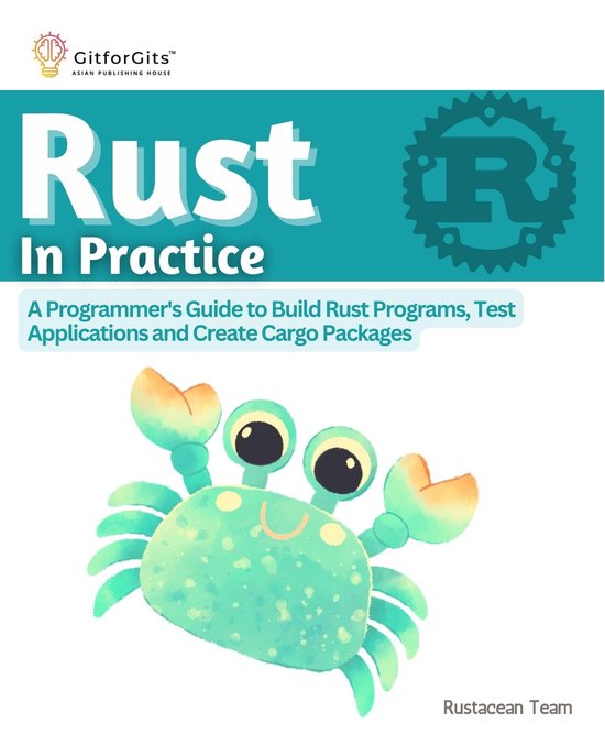 Rust In Practice (ebook), Rustacean Team | 9788196228576 | Boeken | bol