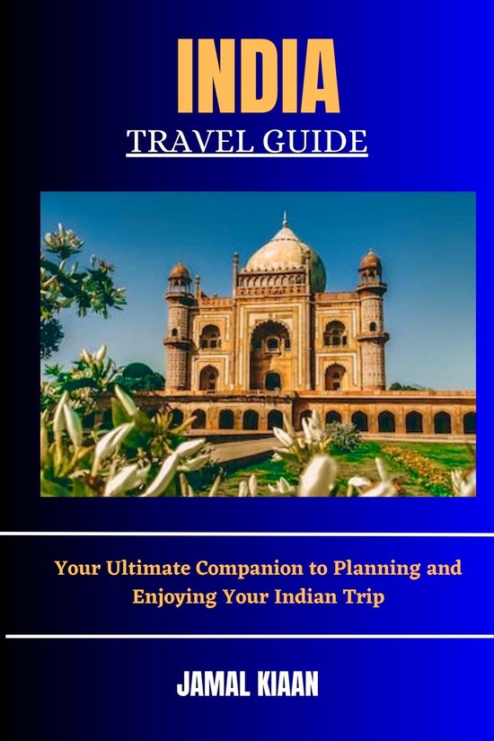 INDIAN TRAVEL GUIDE (ebook), JAMAL KIAAN | 1230006349950 | Boeken | bol