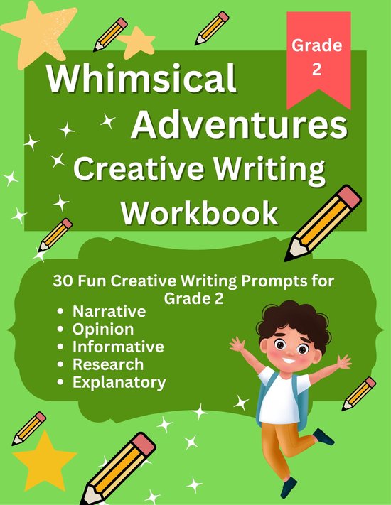 Whimsical Adventures: 30 Creative Writing Prompts For Grade 2 Age 4-6 ...