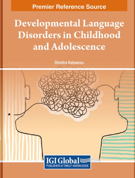Developmental Language Disorders in Childhood and Adolescence ...