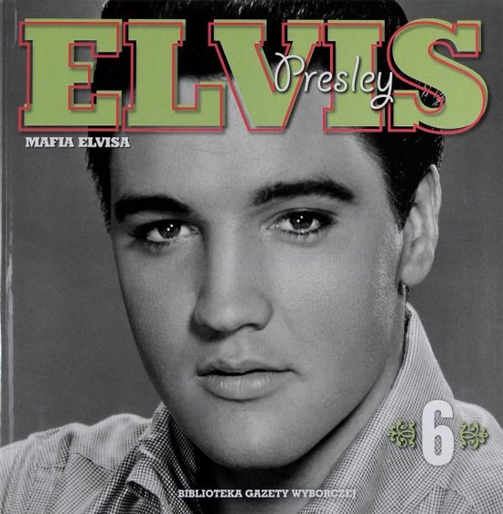 Elvis Presley (Tom 6): Mafia Elvisa (Kolekcja Elvis Presley) [CD ...