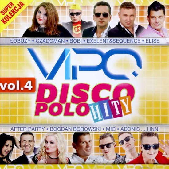 Vipo - Disco Polo Hity vol. 4 [CD], Popek | Muziek | bol