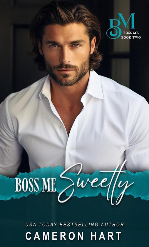 Boss Me 2 - Boss Me Sweetly (ebook), Cameron Hart | 9798215865316 ...
