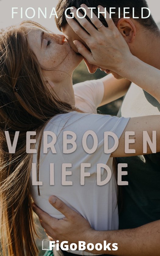 Verboden Liefde (ebook), Fiona Gothfield | 1230006752194 | Boeken | bol.com