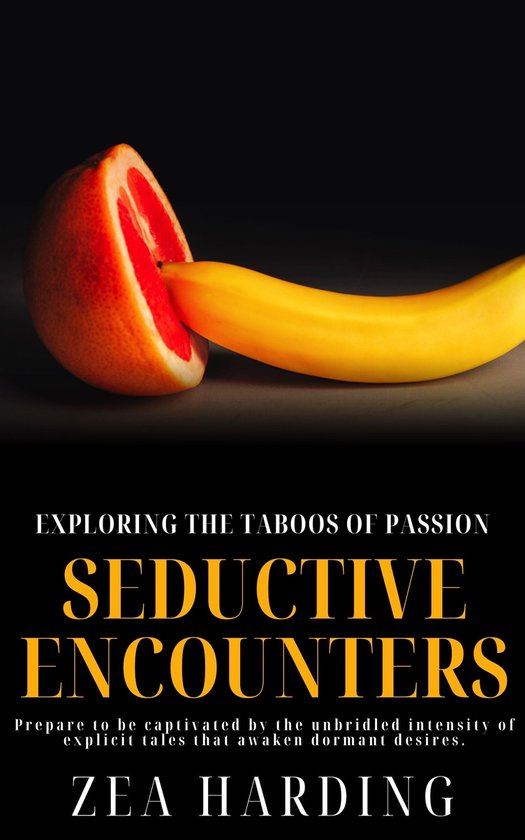 Seductive Encounters (ebook), Zea Harding | 9785104202659 | Boeken | bol