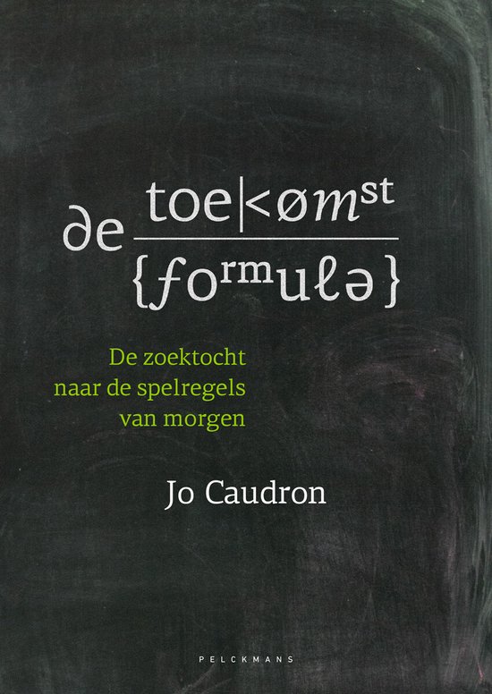 De toekomstformule, Jo Caudron | 9789463378215 | Boeken | bol
