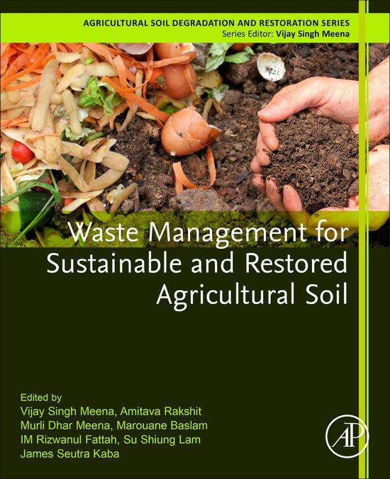 Waste Management for Sustainable and Restored Agricultural Soil ...