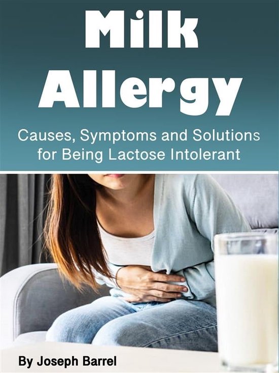Milk Allergy (ebook), Joseph Barrel | 9791222447575 | Boeken | bol