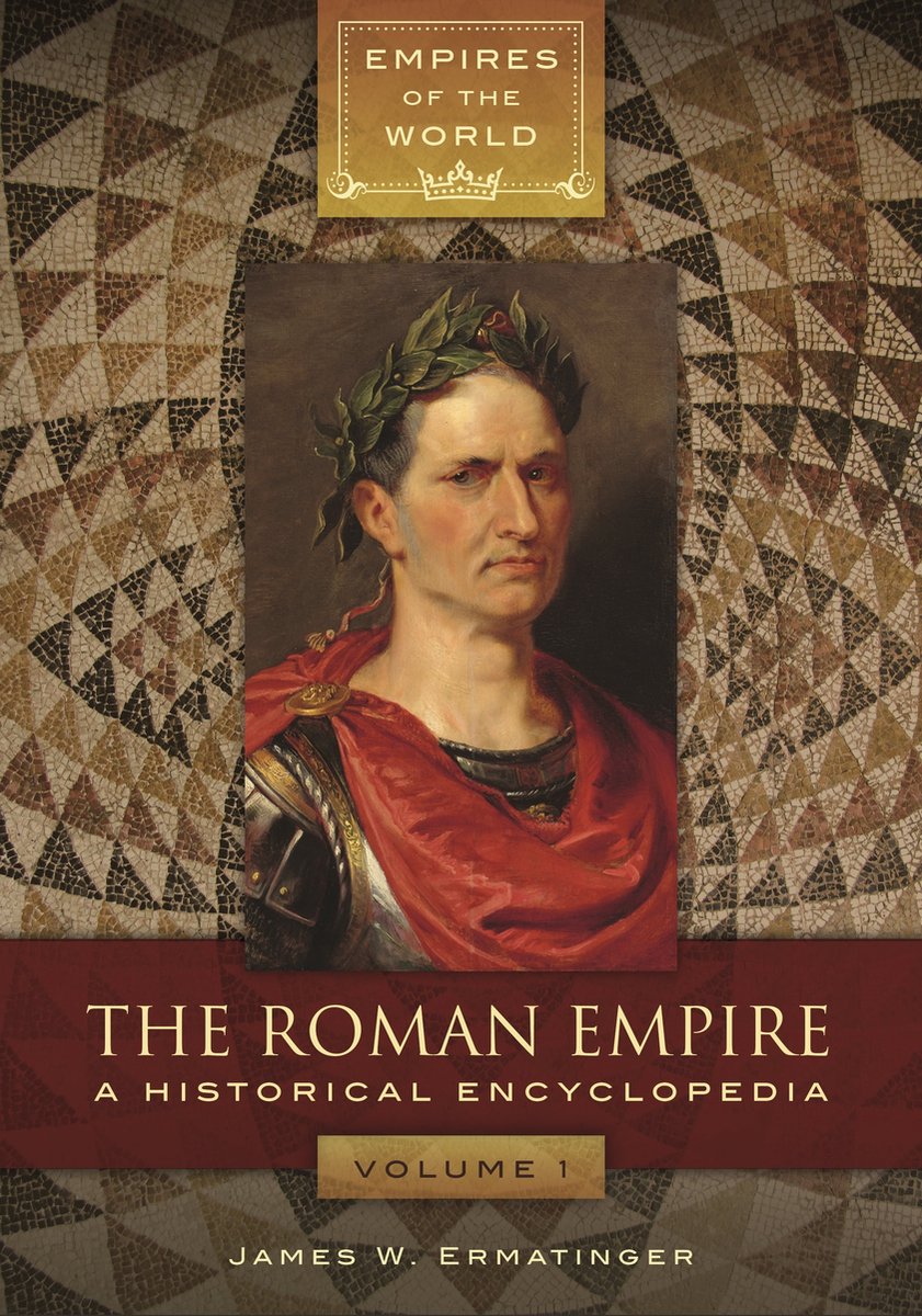 Empires of the World - The Roman Empire [2 volumes] (ebook), James W ...