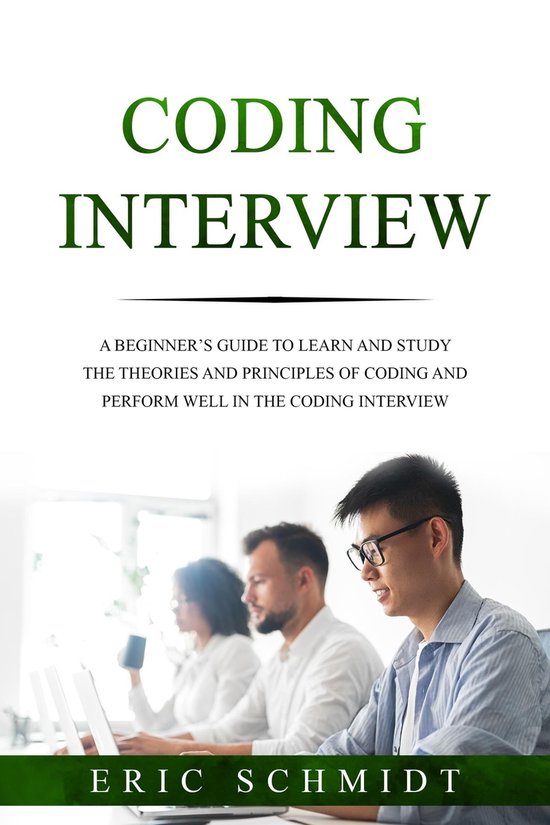 CODING INTERVIEW (ebook), Eric Schmidt | 9781088218013 | Boeken | bol