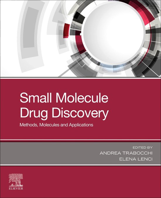 Small Molecule Drug Discovery (ebook) | 9780128183502 | Livres | bol