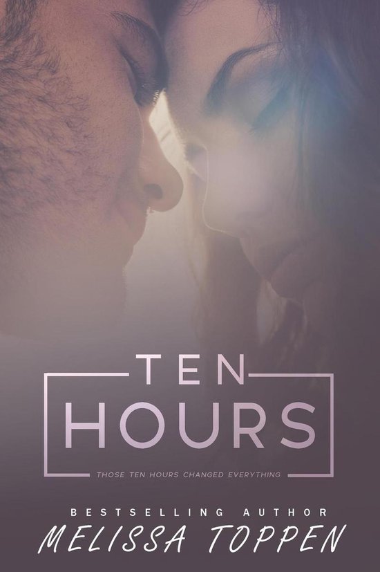 Ten Hours 1 - Ten Hours (ebook), Melissa Toppen | 9781393651284 ...