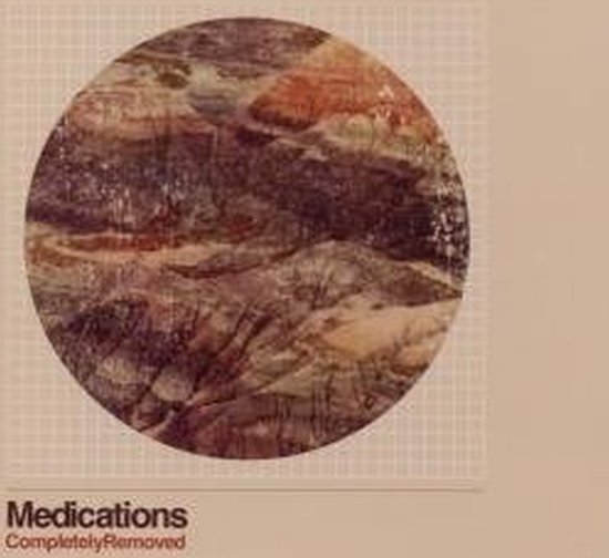 Medications - Completely Removed (CD), Medications | CD (album ...