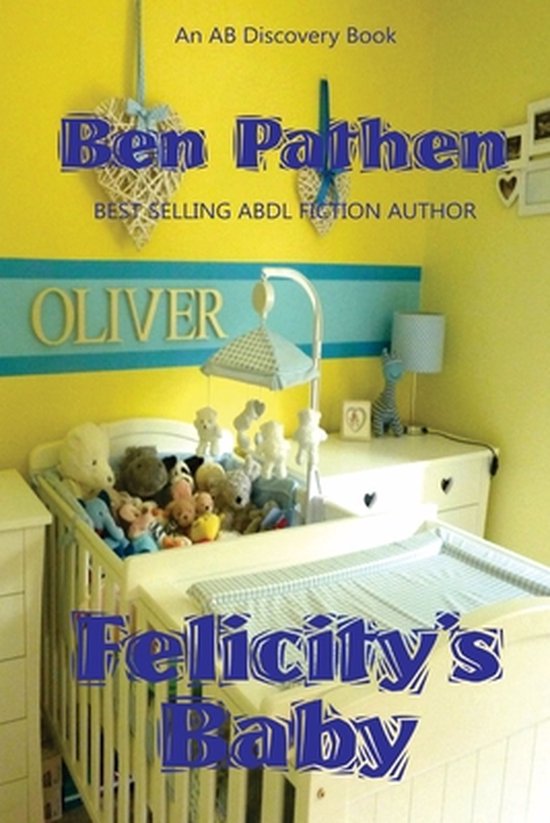 Felicity's Baby, Ben Pathen | 9781096888857 | Boeken | bol.com
