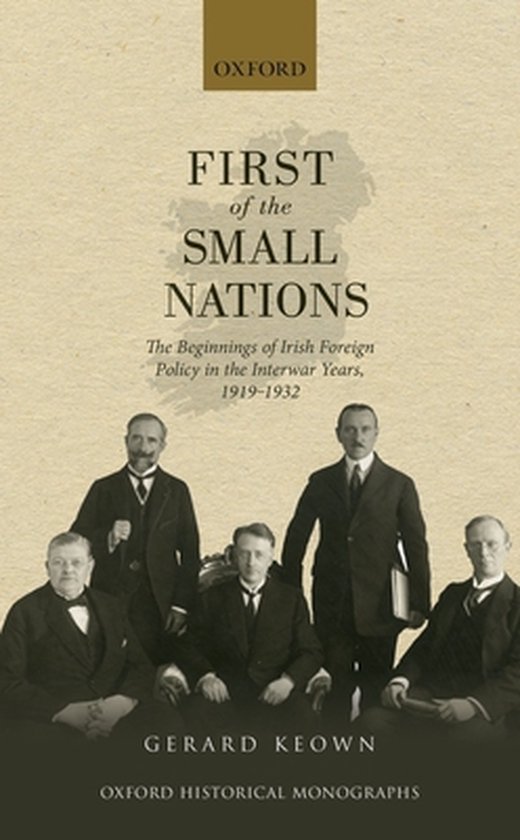 First Of The Small Nations 1919 1932 | 9780198745129 | Gerard Keown ...