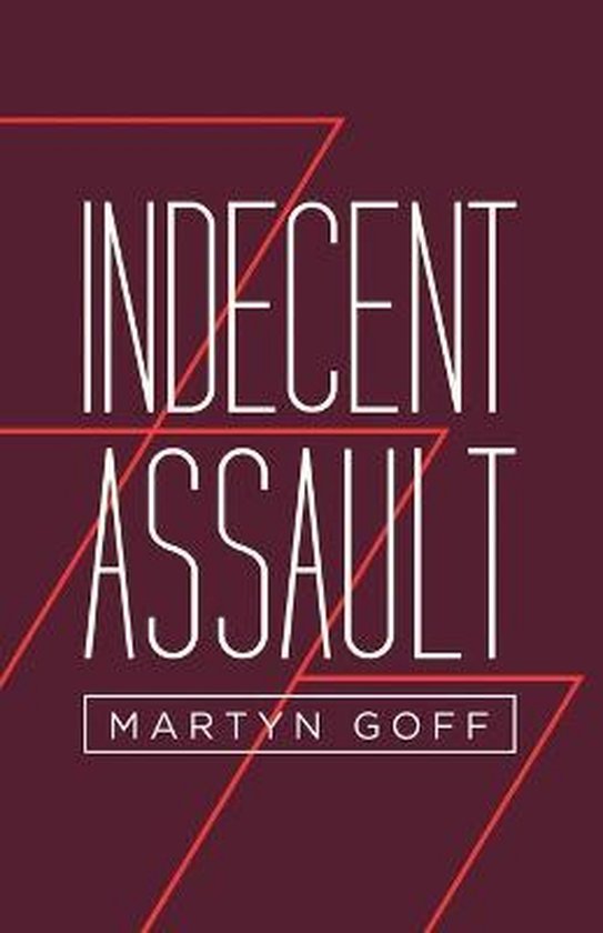 Indecent Assault, Martyn Goff | 9781939140876 | Boeken | bol