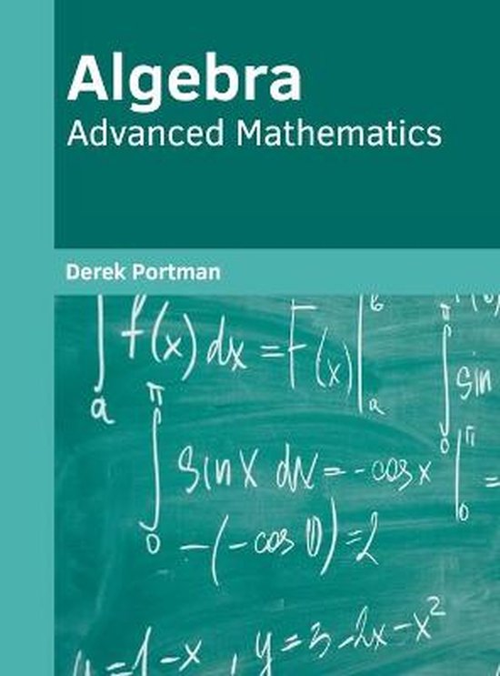 Algebra: Advanced Mathematics | 9781647283469 | Boeken | bol
