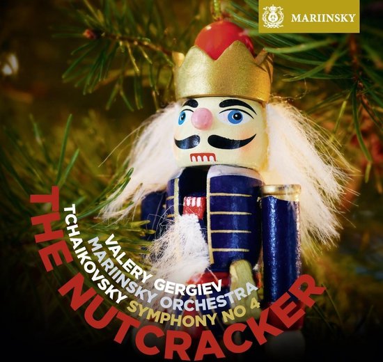 Mariinsky Orchestra, Valery Gergiev - Tchaikovsky: The Nutcracker/Symphony No.4 (CD),... | bol