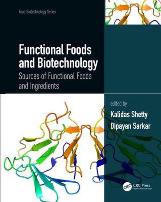 Food Biotechnology Series- Functional Foods and Biotechnology, Kalidas ...