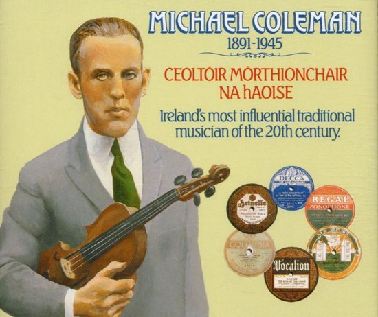 Michael Coleman - Michael Coleman 1891-1945 (CD), Michael Coleman | CD (album) | Muziek | bol.com