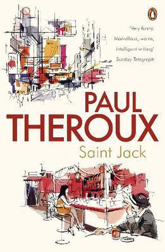 Saint Jack, Paul Theroux | 9780241955147 | Boeken | bol.com