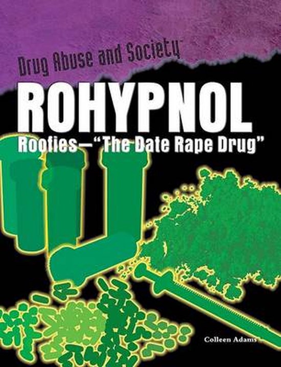 Rohypnol | 9781404209145 | Colleen Adams | Boeken | bol.com