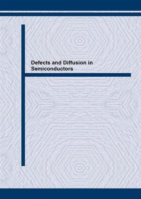Defects and Diffusion in Semiconductors V | 9783908450733 | Boeken | bol