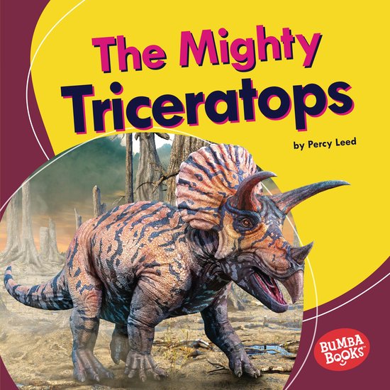 Bumba Books ® — Mighty Dinosaurs - The Mighty Triceratops (ebook ...