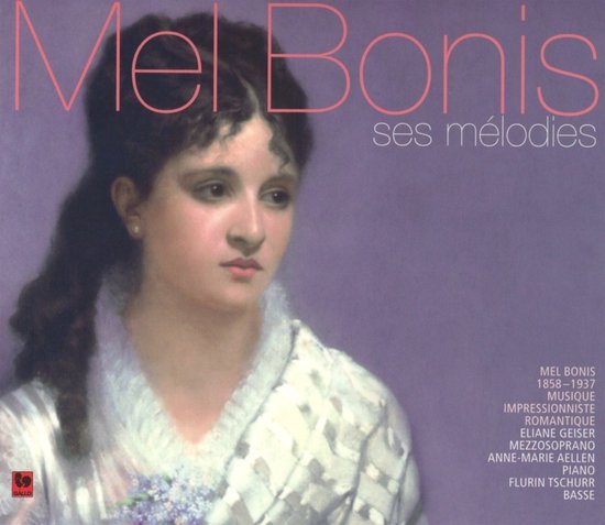 Mel Bonis - Ses Melodies (1858-1937) Musique Imp (CD), Mel Bonis ...