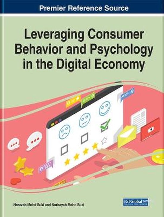 Leveraging Consumer Behavior and Psychology in the Digital Economy ...