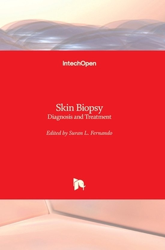 Skin Biopsy | 9789535111733 | Suran Fernando | Boeken | bol.com