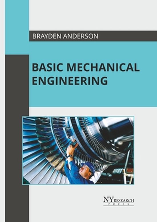 BASIC MECHANICAL ENGINEERING | 9781632388551 | Boeken | bol