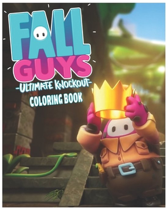 fall guys ultimate knockout coloring book, Kolor Books | 9798493750816 ...