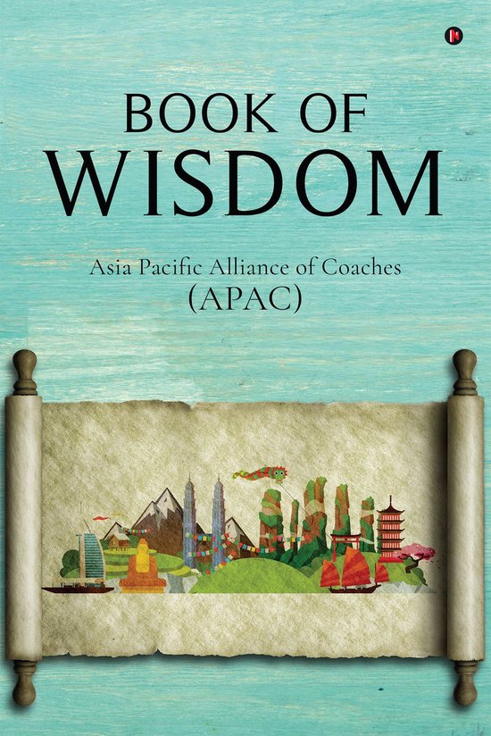 Book of Wisdom (ebook), Asia Pacific Alliance of Coaches (APAC ...