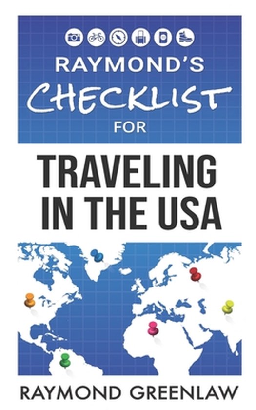 Raymond's Checklists- Raymond's Checklist for Traveling in the USA ...
