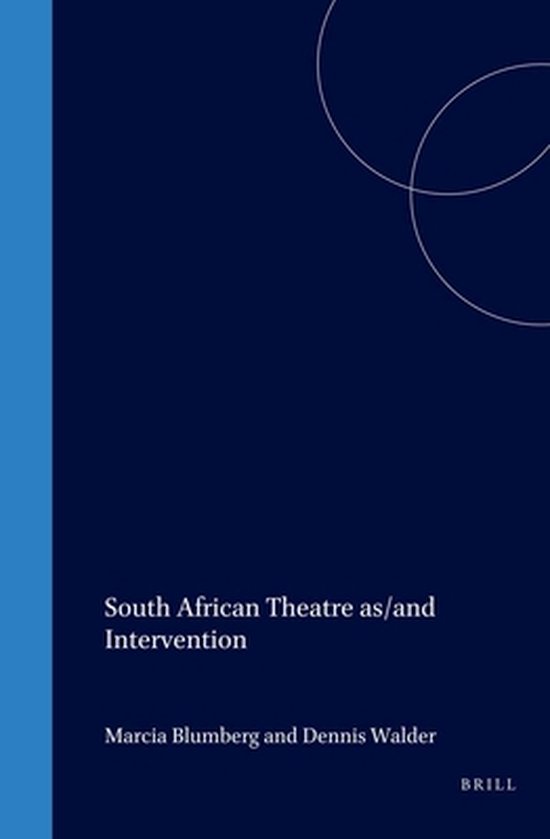 South African Theatre as/and Intervention | 9789042005471 | Boeken ...