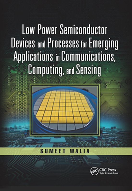 Devices, Circuits, and Systems - Low Power Semiconductor Devices and Processes for... | bol