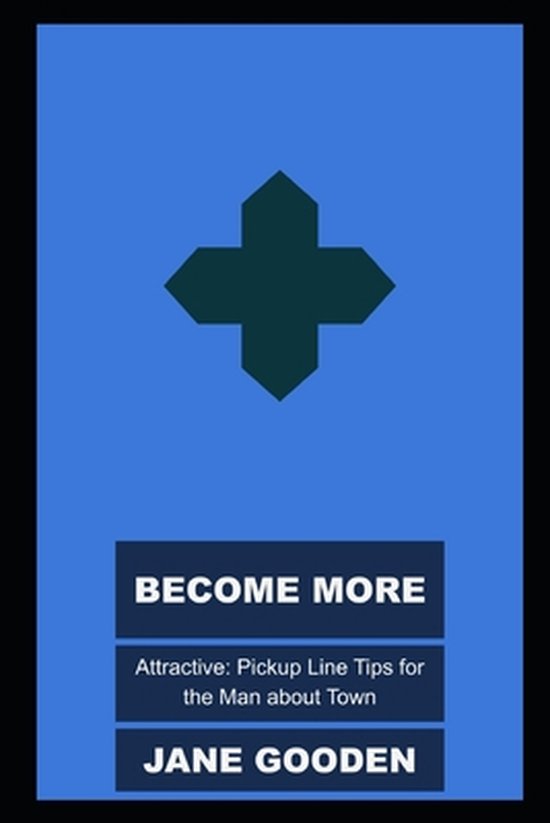 Become More Attractive, Jane Gooden | 9798750537600 | Boeken | bol.com Become More Attractive, Jane Gooden | 9798750537600 | Boeken | bol.com