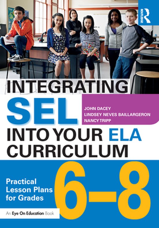 Integrating SEL into Your ELA Curriculum (ebook), John Dacey ...