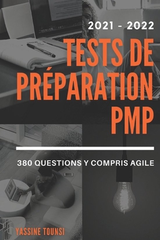 Tests de pr paration l'examen PMP, Yassine Tounsi | 9798746235084 ...