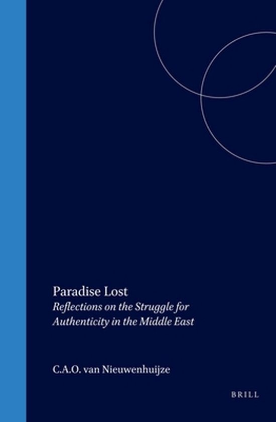 Paradise Lost: Reflections on the Struggle for Authenticity in the ...