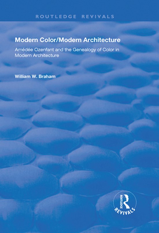 Routledge Revivals - Modern Color/Modern Architecture (ebook), William ...