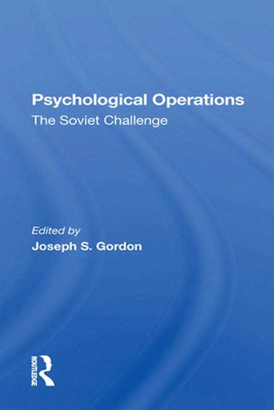 Psychological Operations (ebook), Joseph S Gordon | 9781000308464 ...