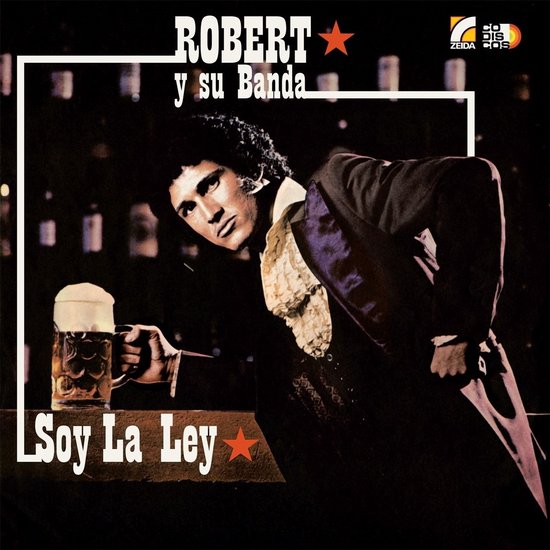 Robert Y Su Banda - Soy La Ley (LP), Robert Y Su Banda | LP (album ...
